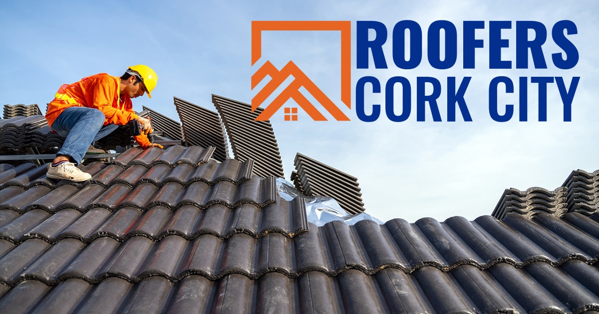 Best Roofers Cork | Roof Repairs Cork City | Cork Roofing Services